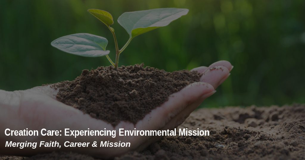 Creation Care – School of Experiential Learning